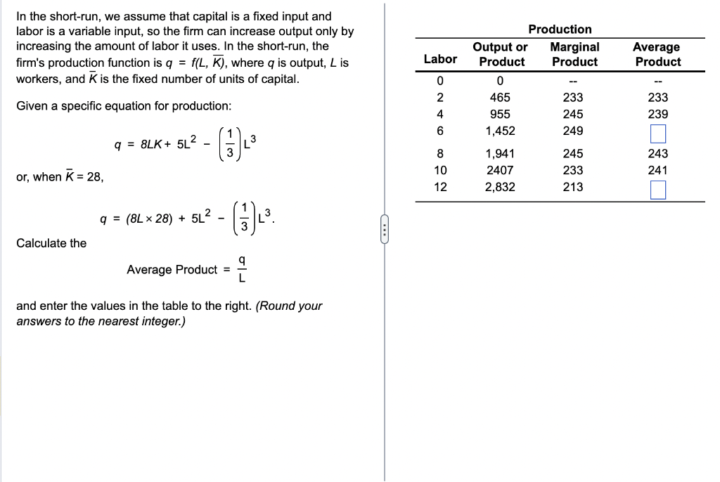 Solved In the short-run, we assume that capital is a fixed | Chegg.com