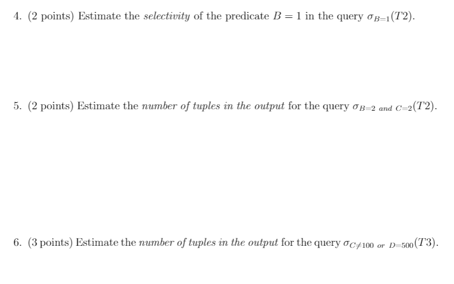 Solved Q2. Query Optimization (12 points] Consider the | Chegg.com