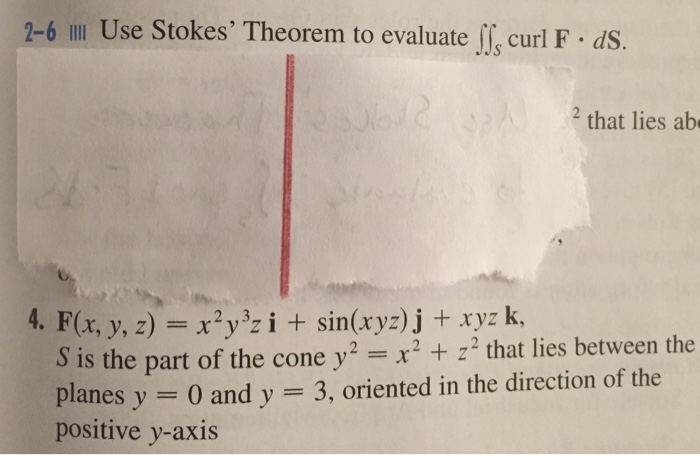 Solved Use stokes' theorem to evaluate integral integral _ s | Chegg.com