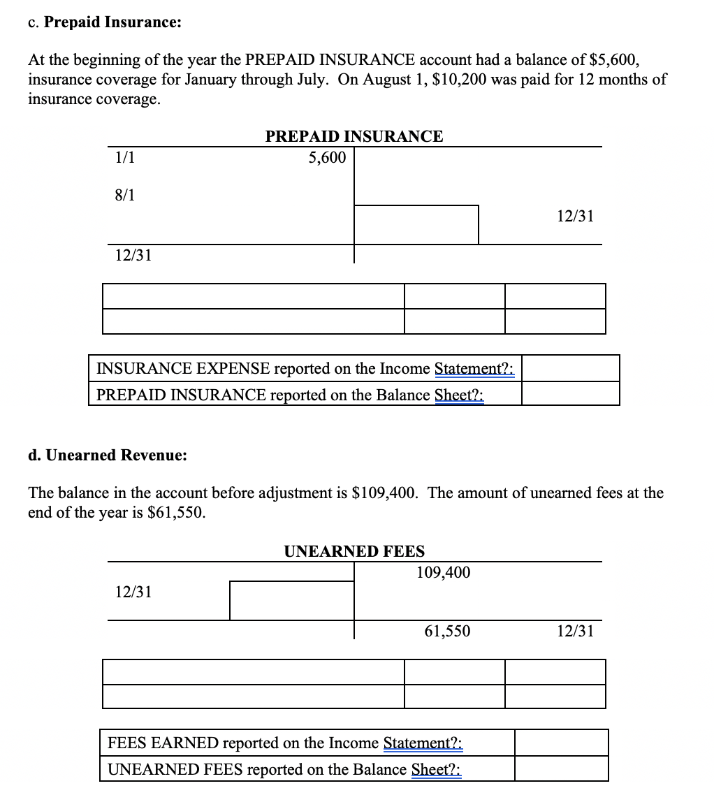 Solved c. Prepaid Insurance: At the beginning of the year | Chegg.com
