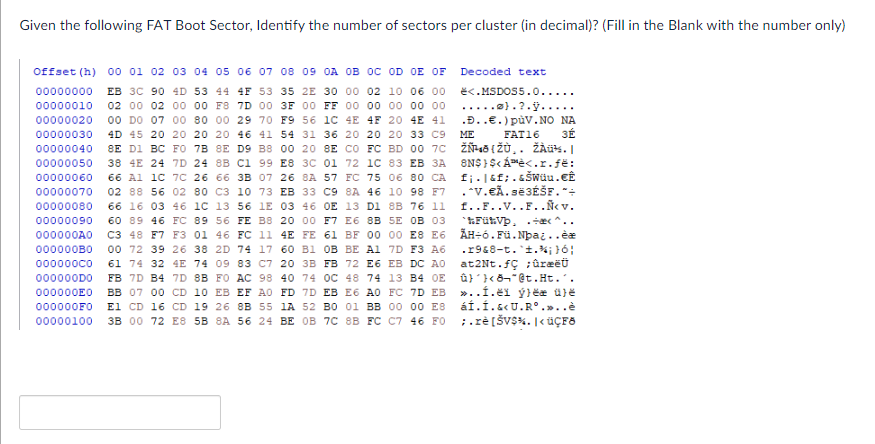 Given the following FAT Boot Sector, Identify the | Chegg.com