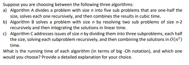 Solved Suppose you are choosing between the following three | Chegg.com