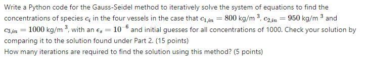 Write a Python code for the Gauss-Seidel method to | Chegg.com