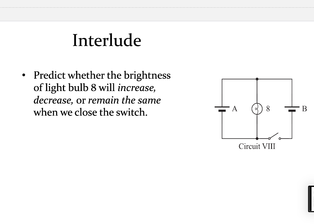 Solved - Predict how bulbs A and B will change in brightness | Chegg.com