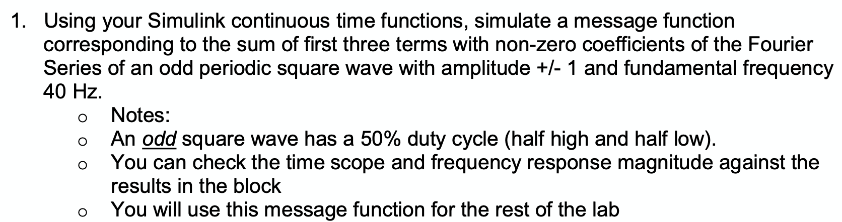 1. Using your Simulink continuous time functions, | Chegg.com