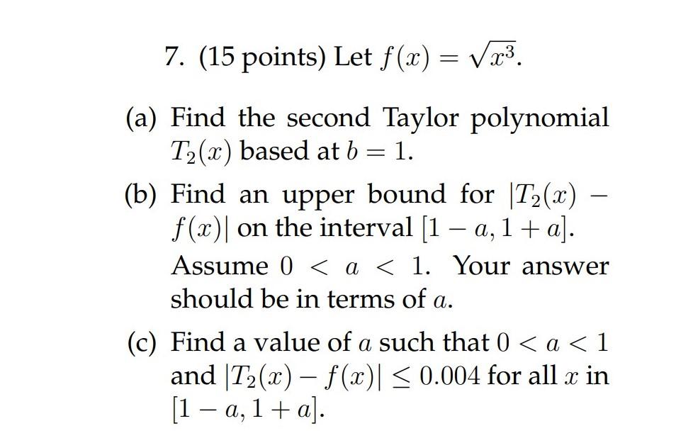 Solved 7. (15 points) Let f(x) = Vx3. = (a) Find the second | Chegg.com Solved 7. (15 points) Let f(x) = Vx3. = (a) Find the second | Chegg.com