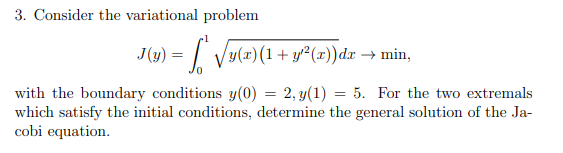 Solved 3. Consider the variational problem y(2)(1+y+z))dx → | Chegg.com