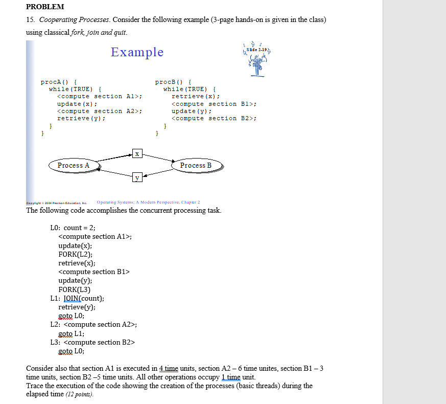 PROBLEM 15. Cooperating Processes. Consider the | Chegg.com
