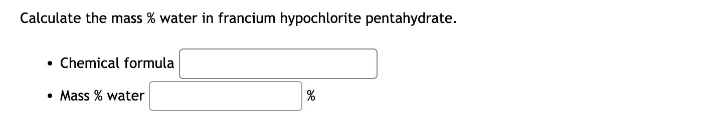 Solved Calculate the mass \% water in francium hypochlorite | Chegg.com