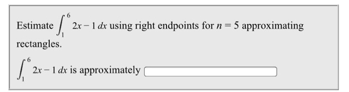 Solved 4 using right endpoints for n-3 approximating I x | Chegg.com