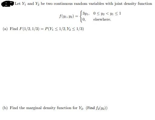 Solved Let Y1 and Y2 be two continuous random variables with | Chegg.com