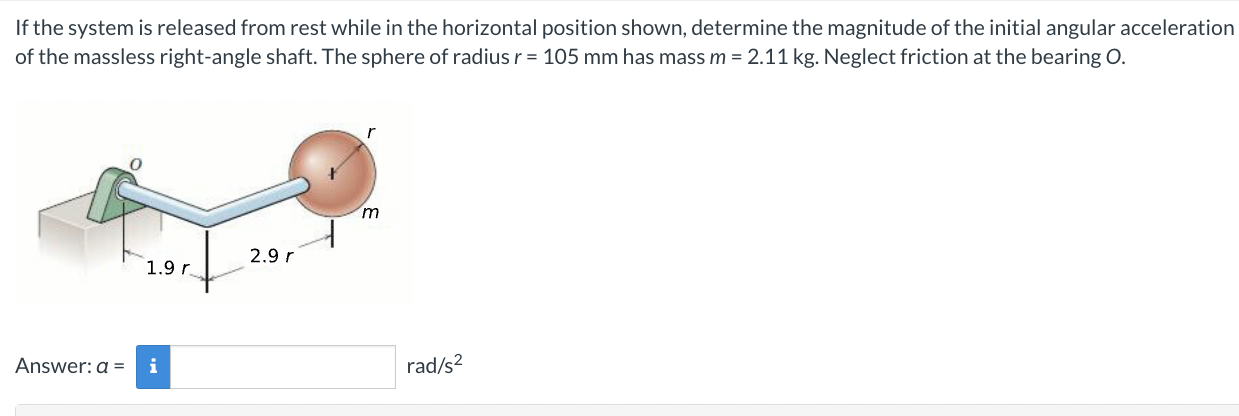 Solved If the system is released from rest while in the | Chegg.com