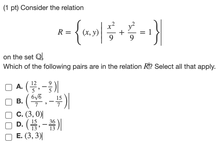 Solved (1 pt) Consider the relation R= {0.5** -- »| } R= (x, | Chegg.com