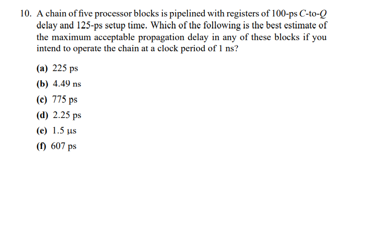 Solved 10. A chain of five processor blocks is pipelined | Chegg.com