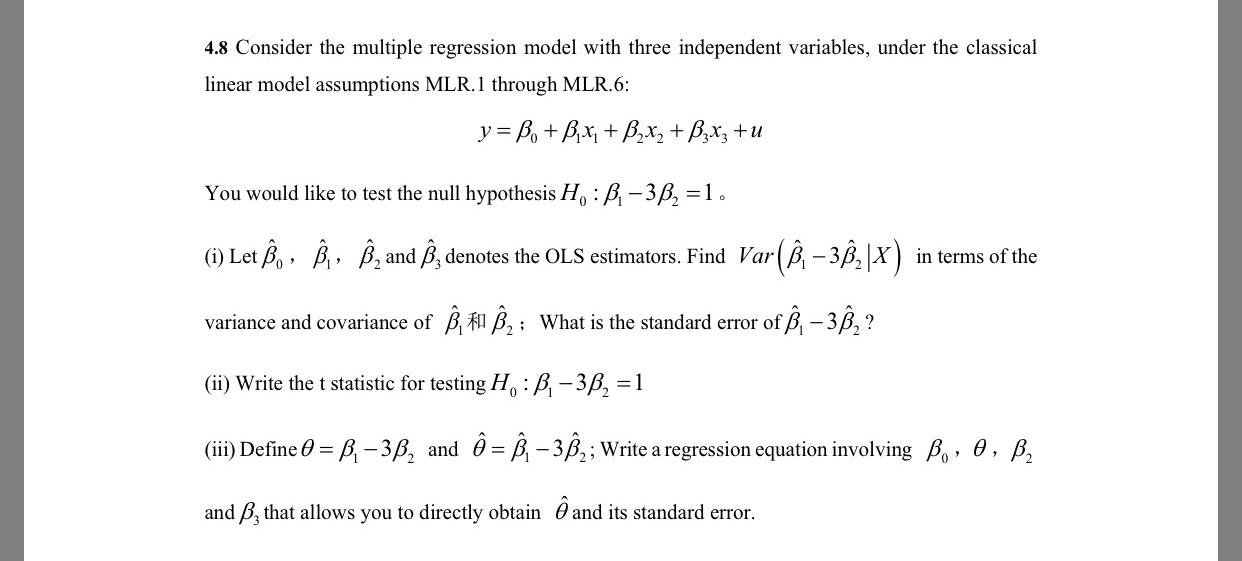 Solved 4.8 Consider the multiple regression model with three | Chegg.com