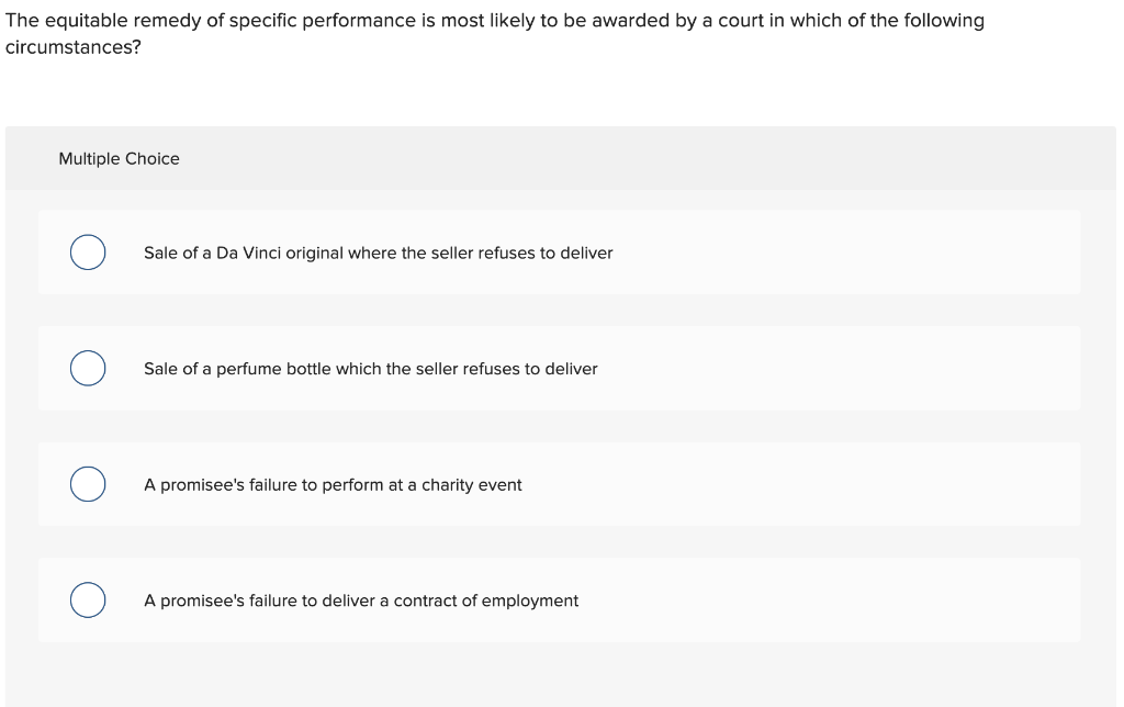 Solved The equitable remedy of specific performance is most | Chegg.com