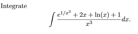 Integrate ∫x3e1/x2+2x+ln(x)+1dx | Chegg.com