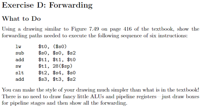 Solved Exercise D: Forwarding What to Do Using a drawing | Chegg.com