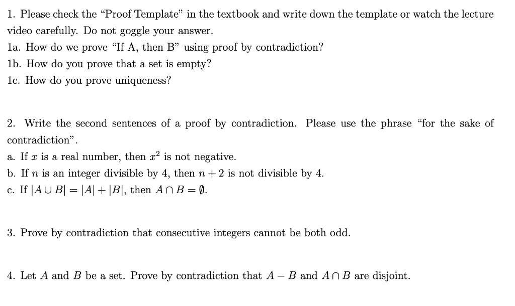 Solved 1. Please check the "Proof Template" in the textbook | Chegg.com