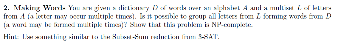 Solved 2. Making Words You are given a dictionary D of words | Chegg.com