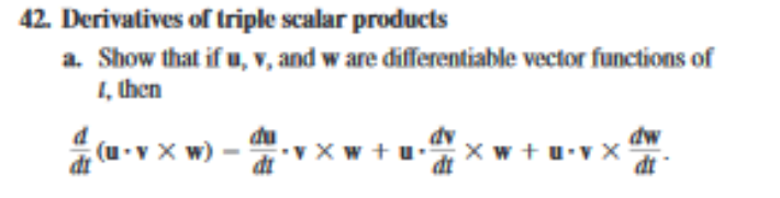 Solved 42. Derivatives of triple scalar products a. Show | Chegg.com