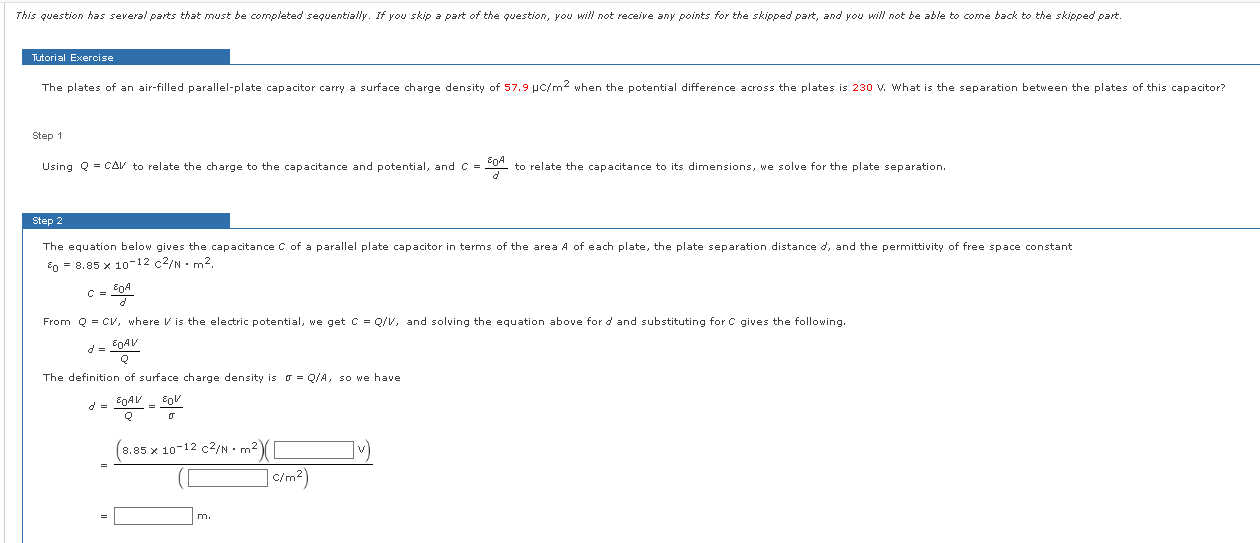 Solved Step 1 ε0=8.85×10−12c2/m⋅m2 C=d′ε0A d′=Qε0AV The | Chegg.com