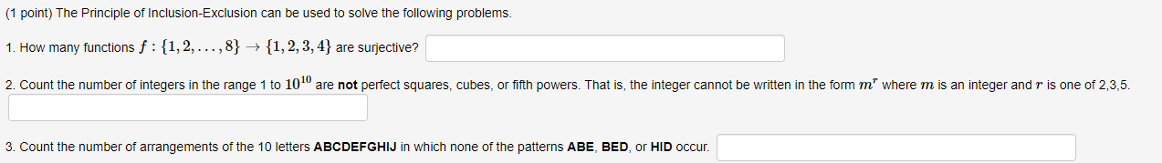 Solved (1 point) The Principle of Inclusion-Exclusion can be | Chegg.com