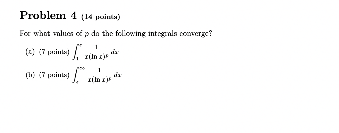 Solved For what values of p do the following integrals | Chegg.com