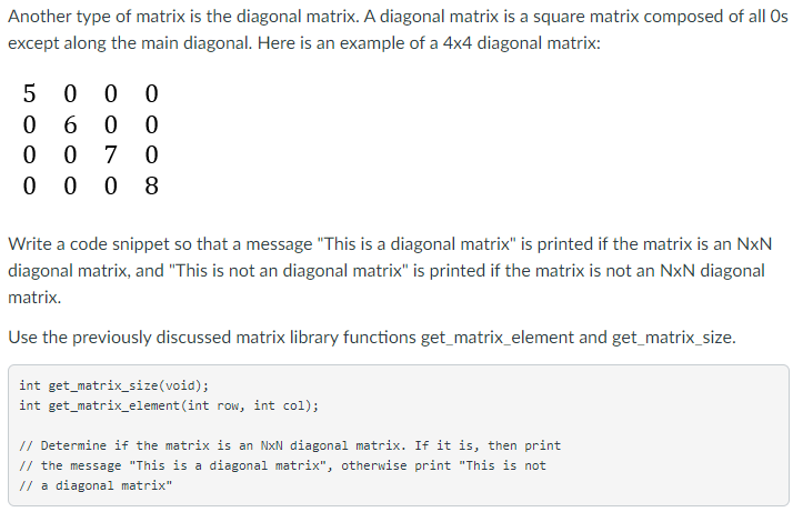 Solved Another type of matrix is the diagonal matrix. A | Chegg.com