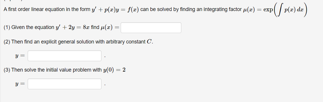 Solved A first order linear equation in the form | Chegg.com