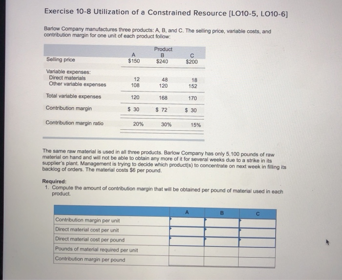 Solved Exercise 10-8 Utilization of a Constrained Resource | Chegg.com