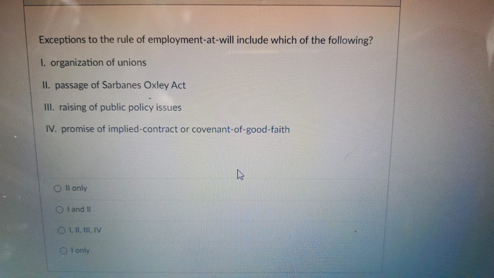 Solved Exceptions to the rule of employment-at-will include | Chegg.com