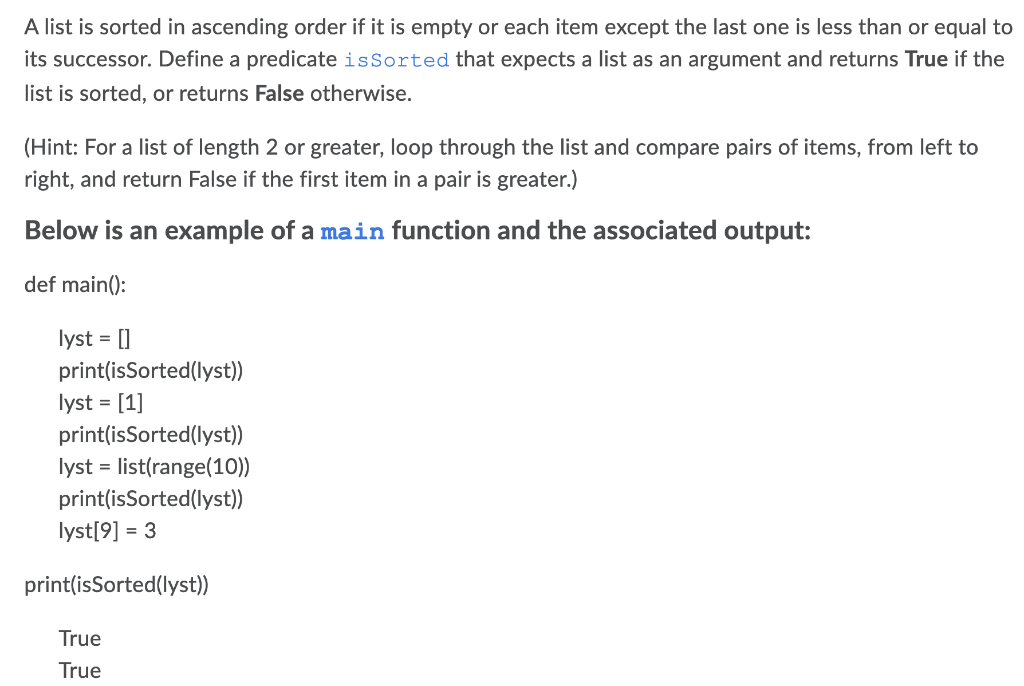Solved A List Is Sorted In Ascending Order If It Is Empty Or Chegg