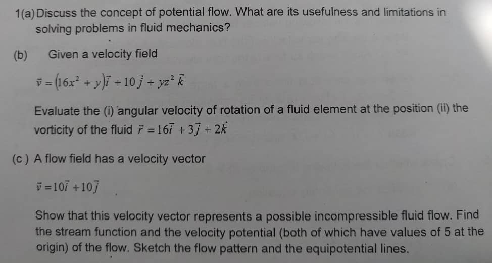Solved 1(a) Discuss the concept of potential flow. What are | Chegg.com