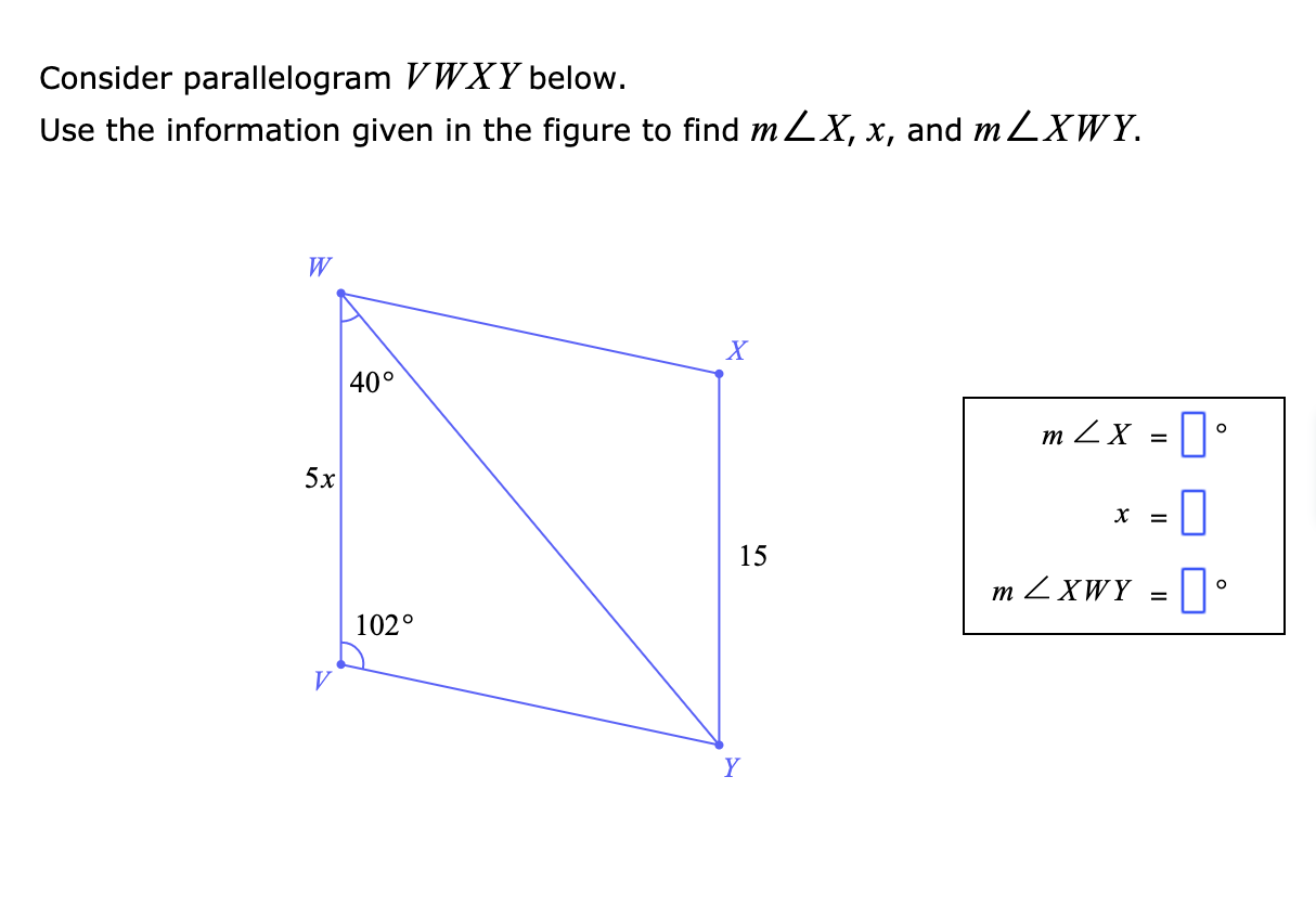 Solved Consider parallelogram VWXY below. Use the | Chegg.com