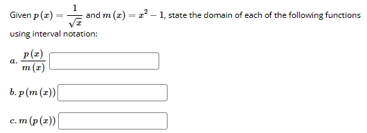 Solved Given p(x)=1x2 ﻿and m(x)=x2-1, ﻿state the domain of | Chegg.com