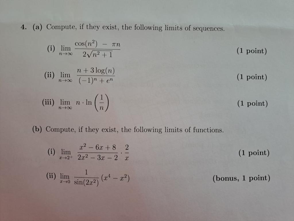 Solved 4. (a) Compute, if they exist, the following limits | Chegg.com