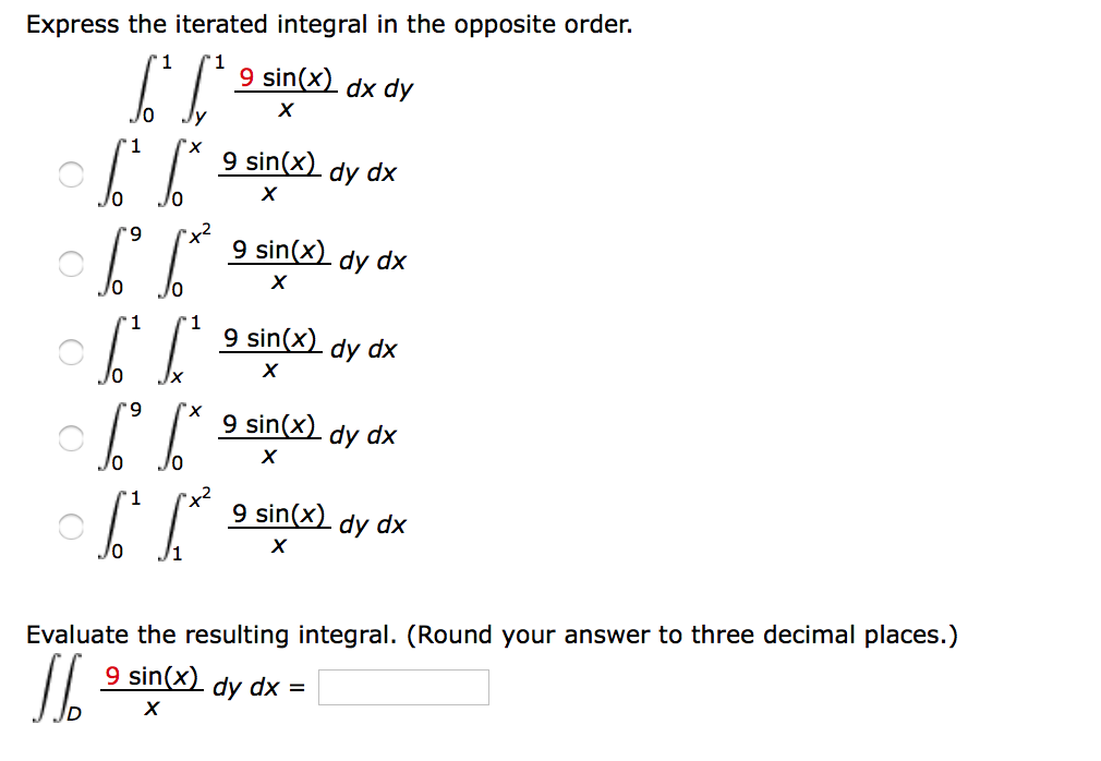Solved Express the iterated integral in the opposite order. | Chegg.com