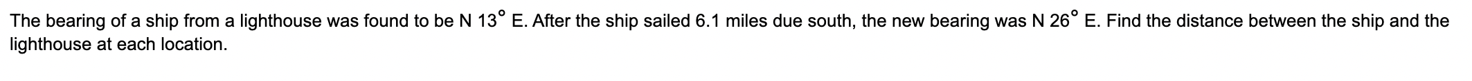 Solved The bearing of a ship from a lighthouse was found to | Chegg.com