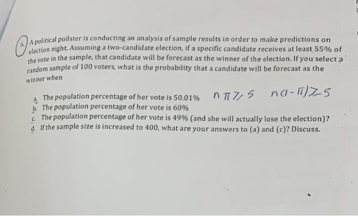 Solved A political pollster is conducting an analysis of | Chegg.com