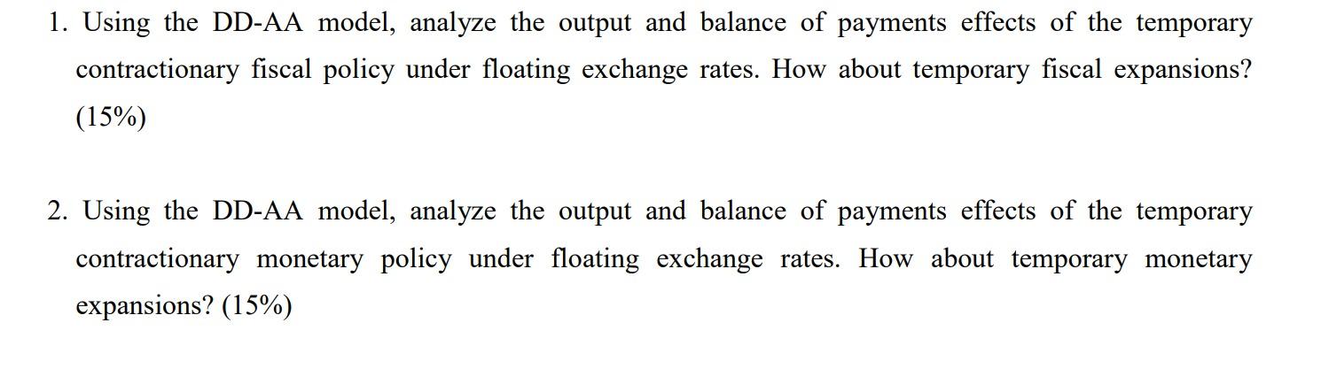 1. Using the DD-AA model, analyze the output and | Chegg.com
