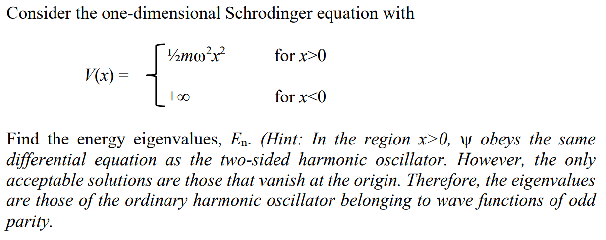 Solved Consider the one-dimensional Schrodinger equation | Chegg.com