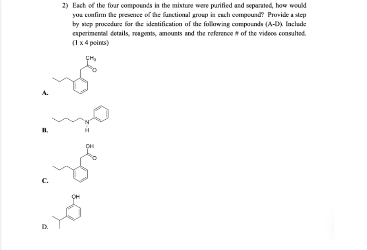 Solved 2) Each of the four compounds in the mixture were | Chegg.com