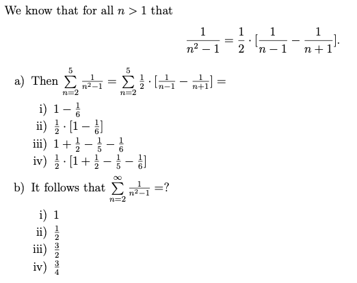 Solved We know that for all n>1 that n2−11=21⋅[n−11−n+11] a) | Chegg.com