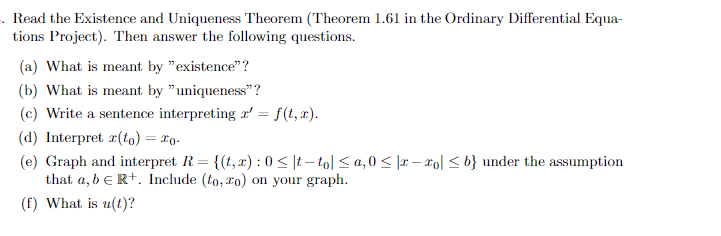 Solved Read The Existence And Uniqueness Theorem Theorem