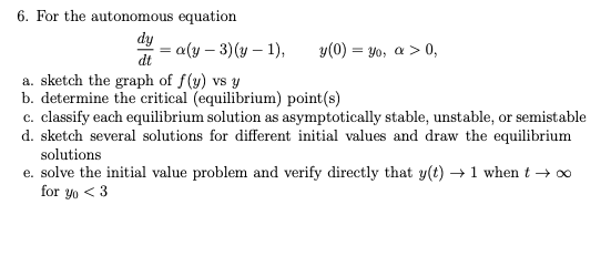 Solved 6. For the autonomous equation dy = (y - 3)(y - 1), | Chegg.com
