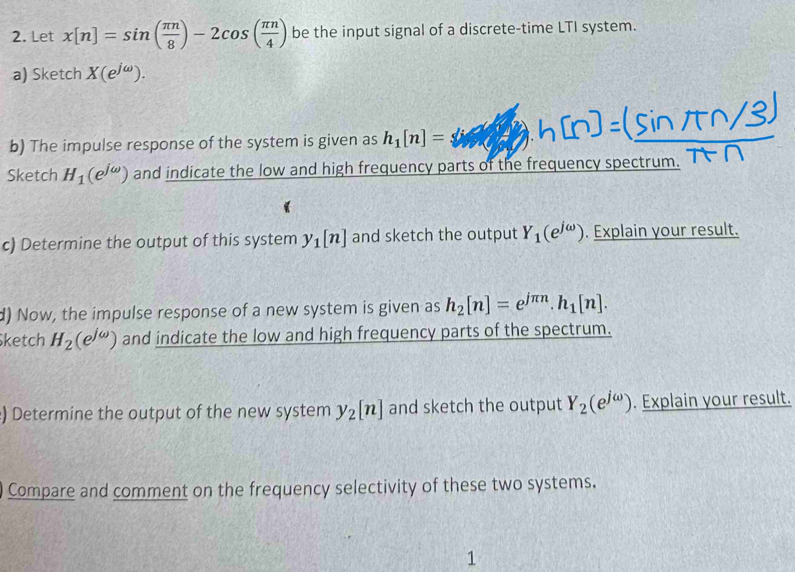 Solved Let x[n]=sin(πn8)-2cos(πn4) ﻿be the input signal of a | Chegg.com