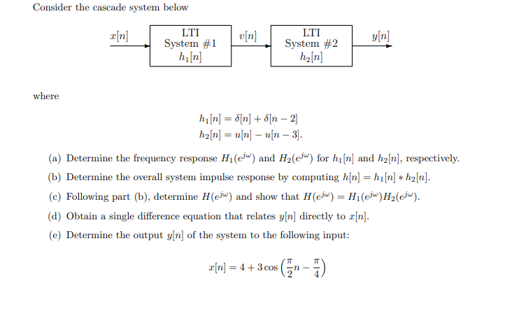 Solved Consider the cascade system below where | Chegg.com