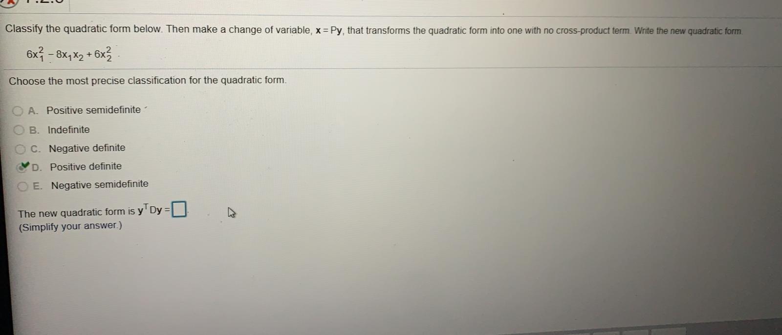 Solved Classify the quadratic form below. Then make a change | Chegg.com