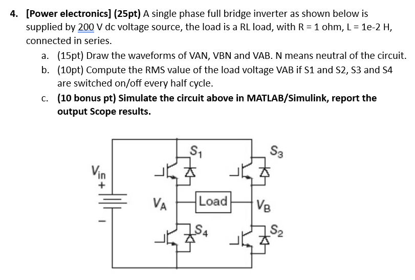 [Power electronics] (25pt) ﻿A single phase full | Chegg.com